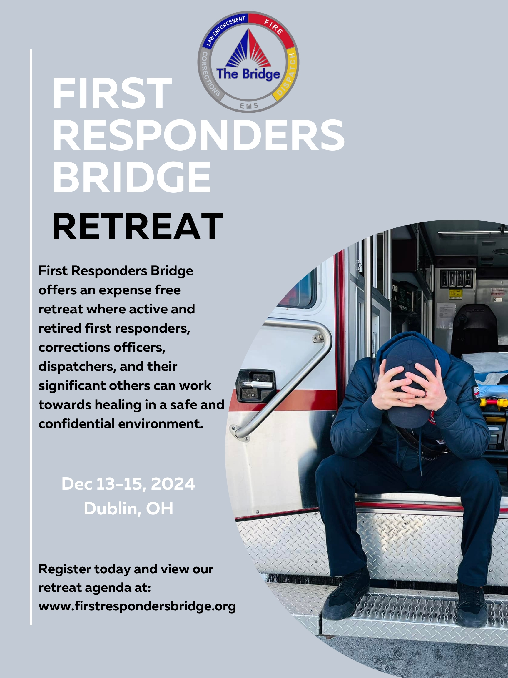 Welcome to the Retreat – August 2024 – First Responders' Bridge